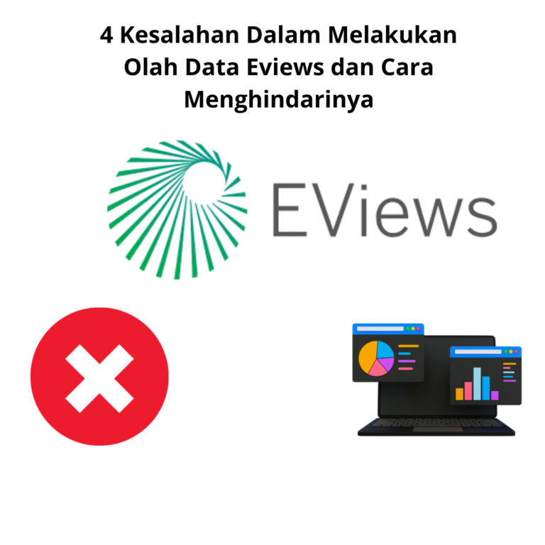 4 Kesalahan Dalam Melakukan Olah Data Eviews dan Cara Menghindarinya - Joki Tugas Kuliah Murah ...